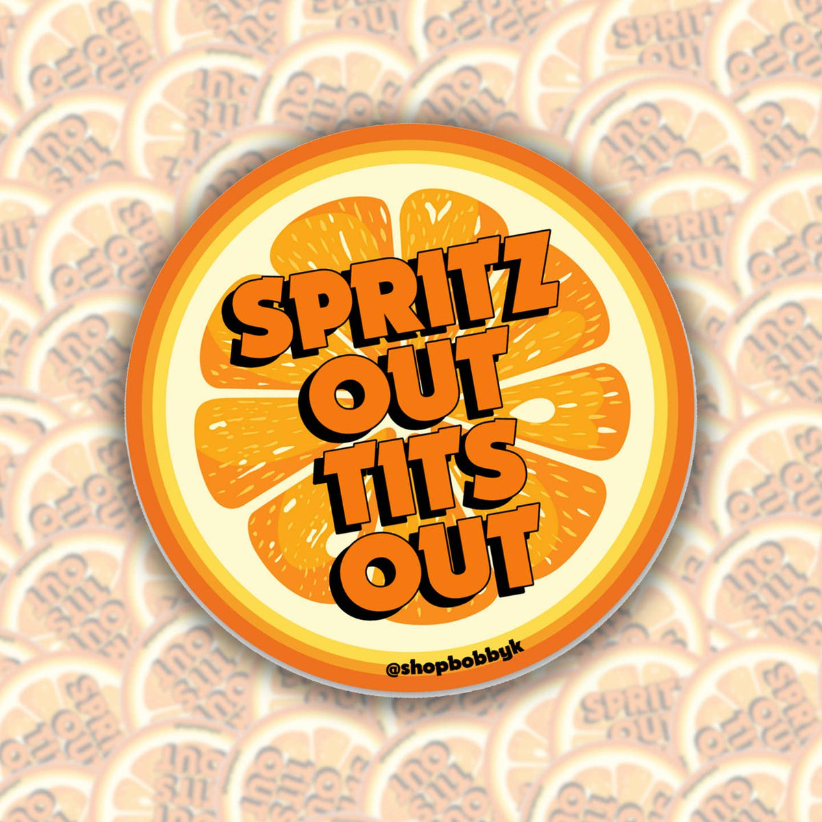 Spritz Out Tits Out Sticker – BOBBYK